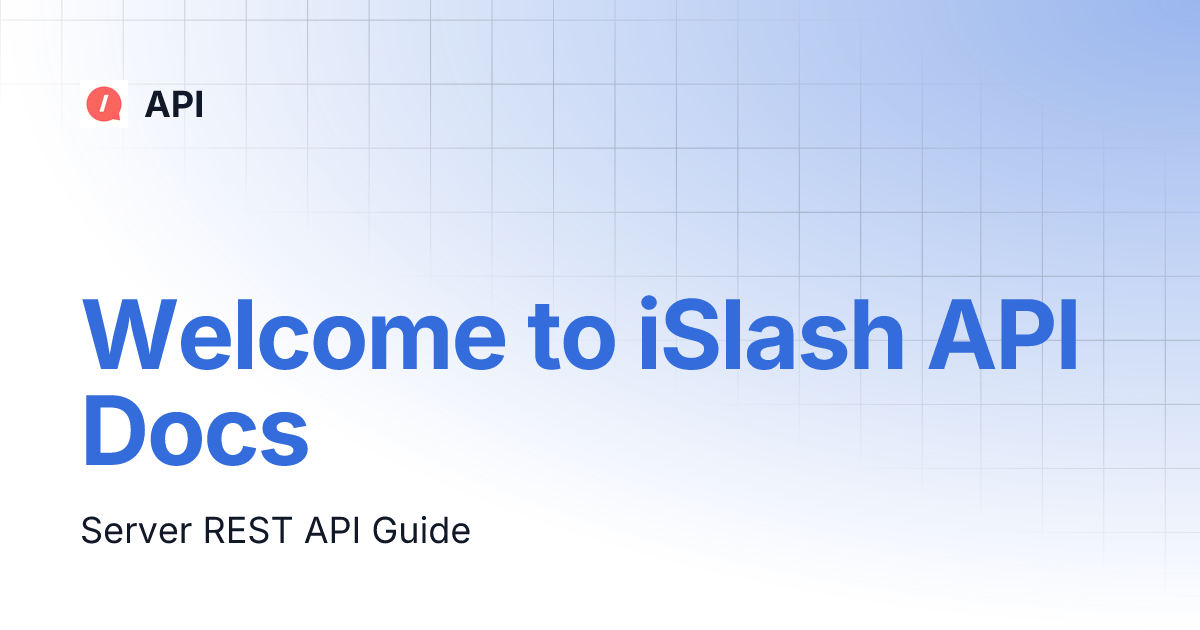 Welcome to iSlash API Docs | API